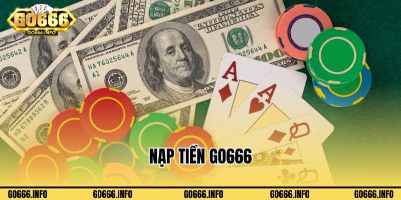 Nạp Tiền Go666 - Thanh Toán Đơn Giản Trong Một Nốt Nhạc